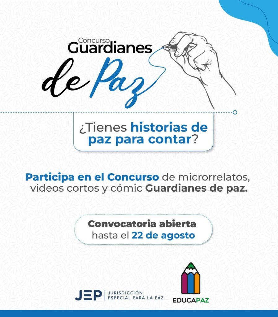 La Jep y Educapaz abren concurso de historias sobre construcción de paz ...